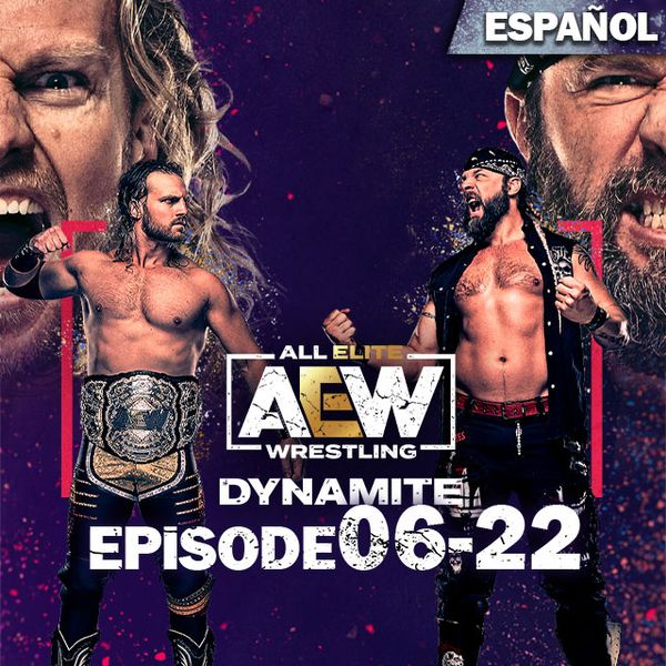 AEW: Dynamite, Episode 06-22 (en Español) - Official Replay - TrillerTV