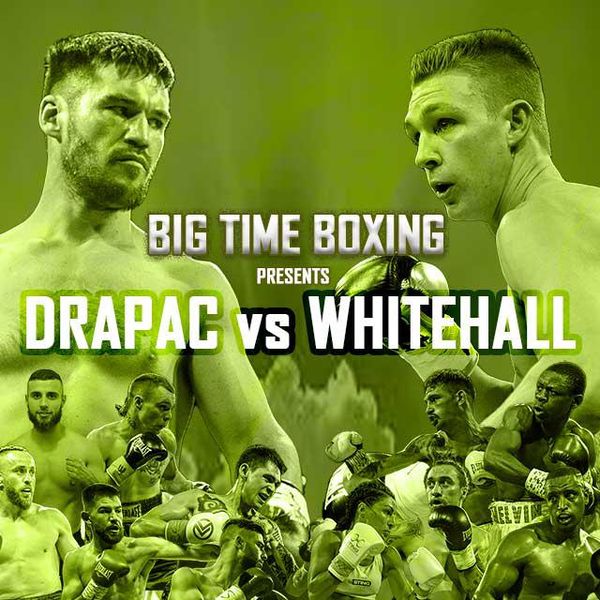 Big Time Boxing: David Drapac vs Mitchell Whitelaw - Official Replay ...