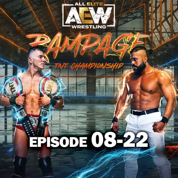 AEW: Rampage, Episode 08-22 - Official Replay - TrillerTV