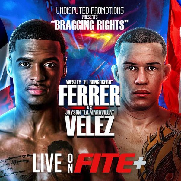 Undisputed Promotions: Wesley Ferrer vs Jayson Velez - Official Replay ...