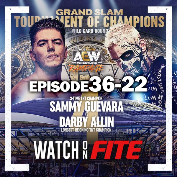 AEW: Rampage, Episode 36-22 - Official Replay - TrillerTV