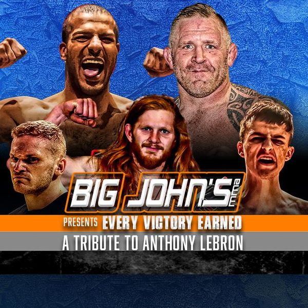 Big John's MMA: Every Victory Earned - A Tribute to Anthony Lebron ...
