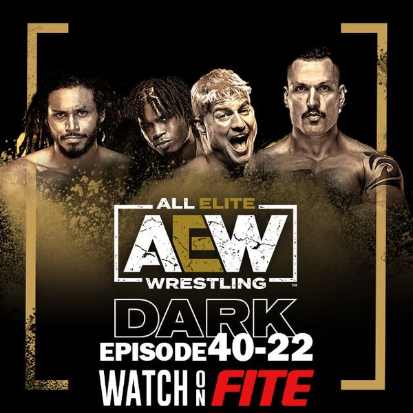 AEW Dark, Episode 40-22 - Official Replay - TrillerTV