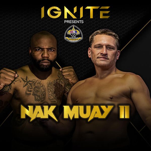 Ignite: Nak Muay II - Official Replay - TrillerTV