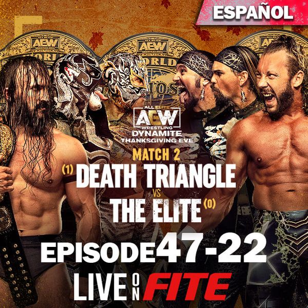AEW: Dynamite, Episode 47-22 (en Español) - Official Replay - TrillerTV