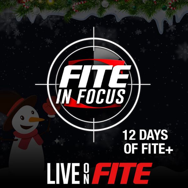 FITE in Focus: 12 Days of FITE+ - Official Free Replay - TrillerTV