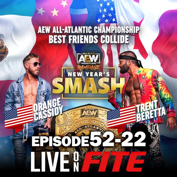AEW: Rampage, Episode 52-22: New Year's Smash - Official Replay - TrillerTV