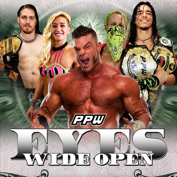 PPW: Eyes Wide Open - Official Replay - TrillerTV