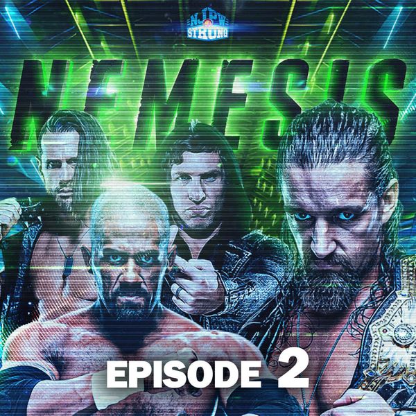 NJPW Strong: Nemesis 2023, Episode 2 - Official Replay - TrillerTV