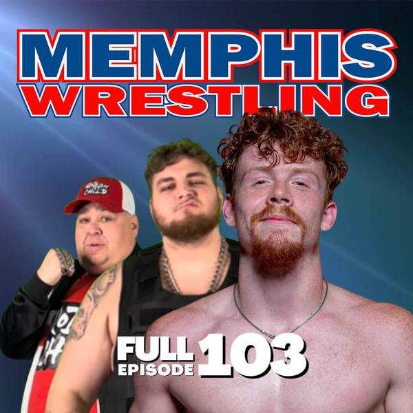 Memphis Wrestling, Episode 103 - Official Replay - TrillerTV