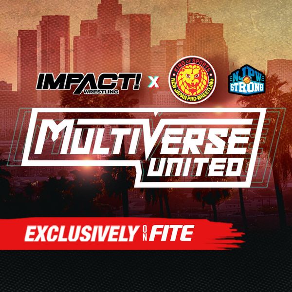 Impact Wrestling & NJPW: Multiverse United - Only The Strong Survive ...