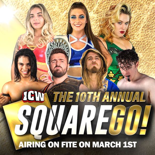 ICW: The 10th Annual Square Go! - Official Replay - TrillerTV
