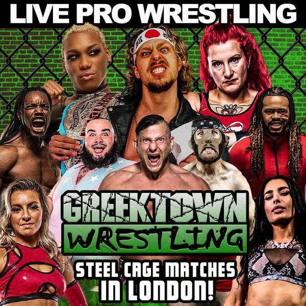 Greektown Wrestling: Steel Cage Matches in London! - Official Replay ...