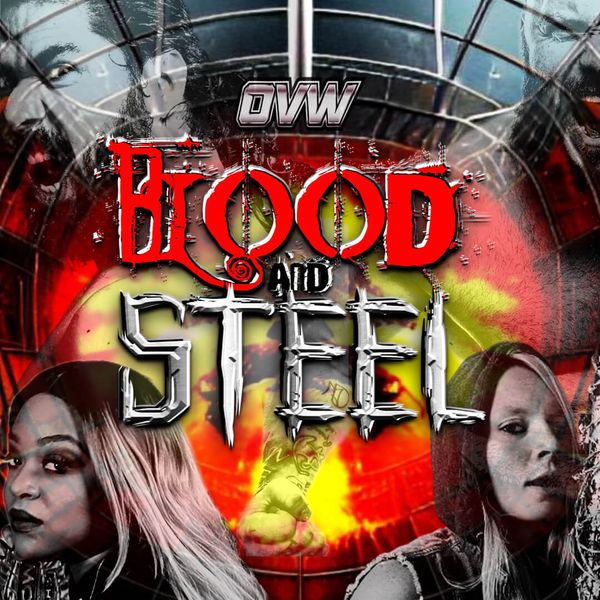 OVW: Blood and Steel 2023 - Official Replay - TrillerTV