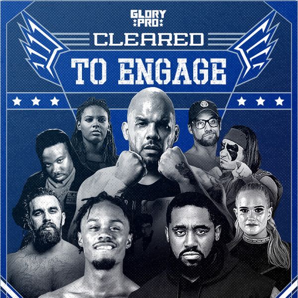 Glory Pro Wrestling: Cleared to Engage - Official Replay - TrillerTV