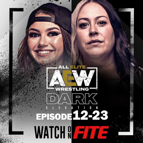 AEW Dark Elevation, Episode 12-23 - Official Replay - TrillerTV