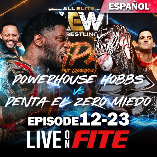AEW: Rampage, Episode 12-23 (en Español) - Official Replay - TrillerTV
