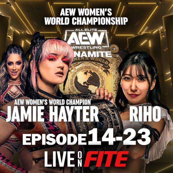 AEW: Dynamite, Episode 14-23 - Official Replay - TrillerTV