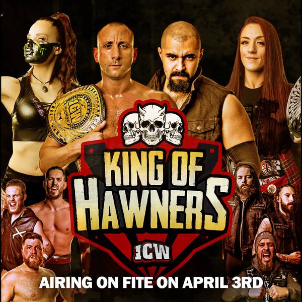 ICW: King of Hawners, Night 2 - Official Replay - TrillerTV