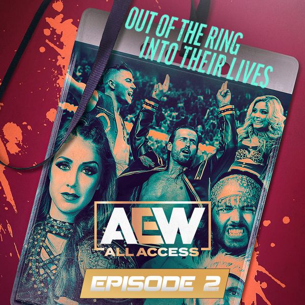 AEW All Access, Episode 2 - Official Replay - TrillerTV