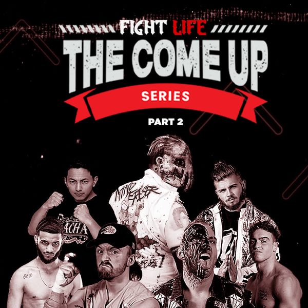 Fight Life: The Come Up Series, Part 2 - Official Replay - TrillerTV