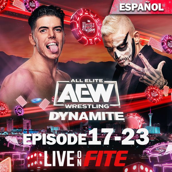 AEW: Dynamite, Episode 17-23 (en Español) - Official Replay - TrillerTV