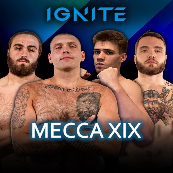 Ignite Fights: Mecca XIX - Official Replay - TrillerTV