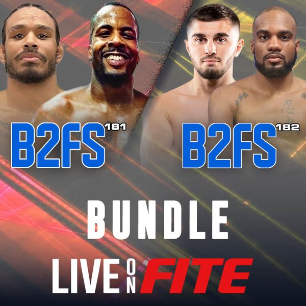 B2 Fighting Series 181 & 182 Bundle - Official Replay - TrillerTV