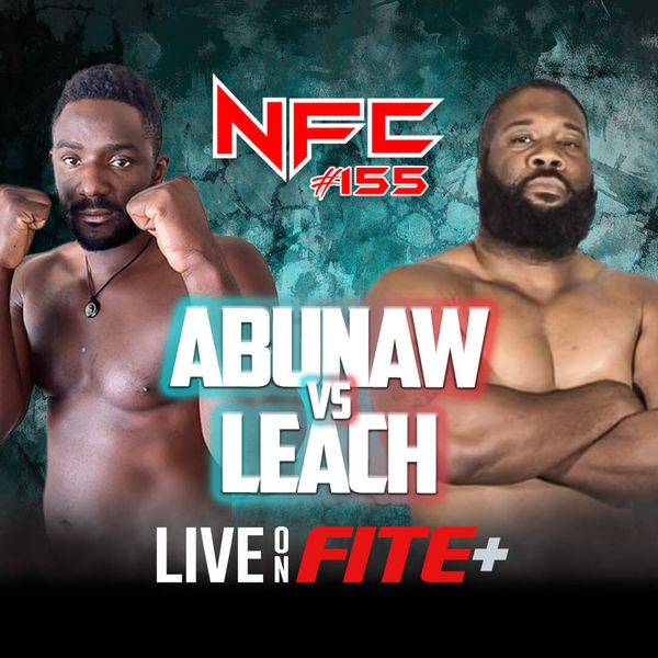 NFC 155: Marcus Leach II vs Ose Abunaw - Official Replay - TrillerTV