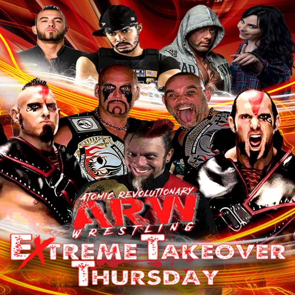 ARW: Extreme Takeover Thursday, Episode 100 - Official Free Replay ...
