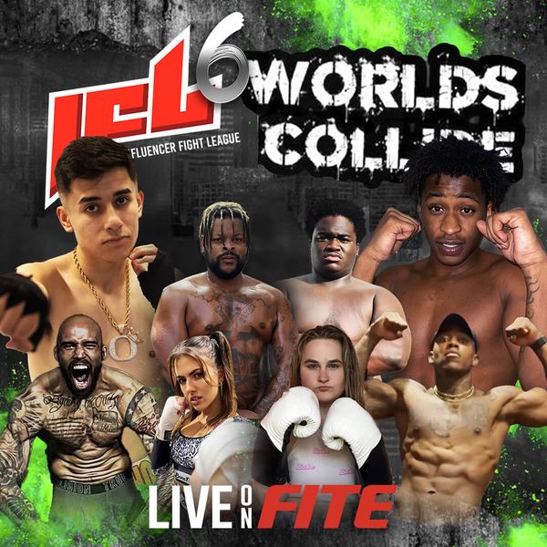 Influencer Fight League 6: Worlds Collide - Official Replay - TrillerTV