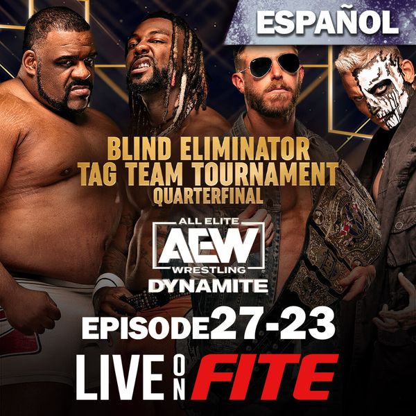 AEW: Dynamite, Episode 27-23 (en Español) - Official Replay - TrillerTV - Powered by FITE