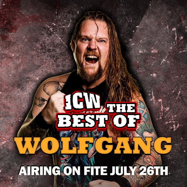 ICW: The Best of Wolfgang - Official Replay - TrillerTV