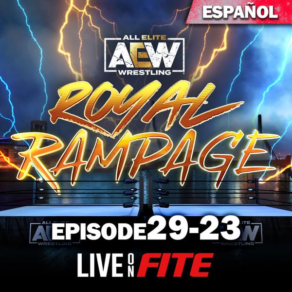 AEW: Rampage, Episode 29-23 (en Español) - Official Replay - TrillerTV