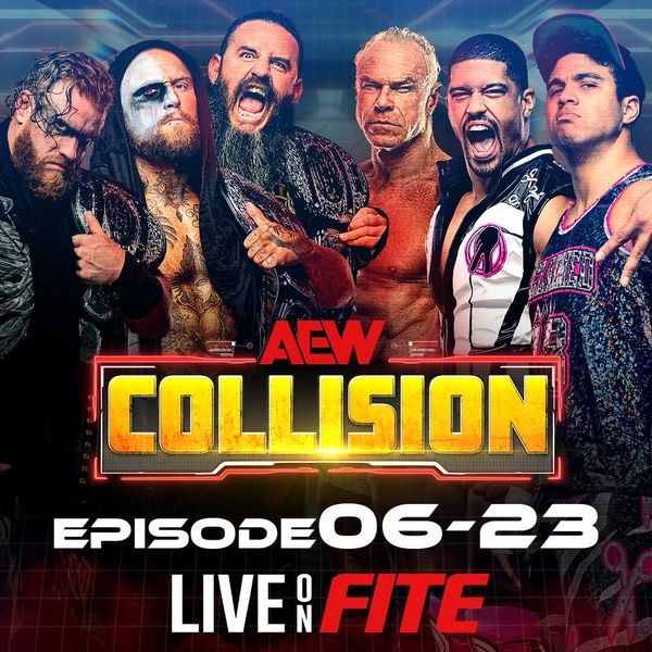 AEW: Collision, Episode 06-23 - Official Replay - TrillerTV