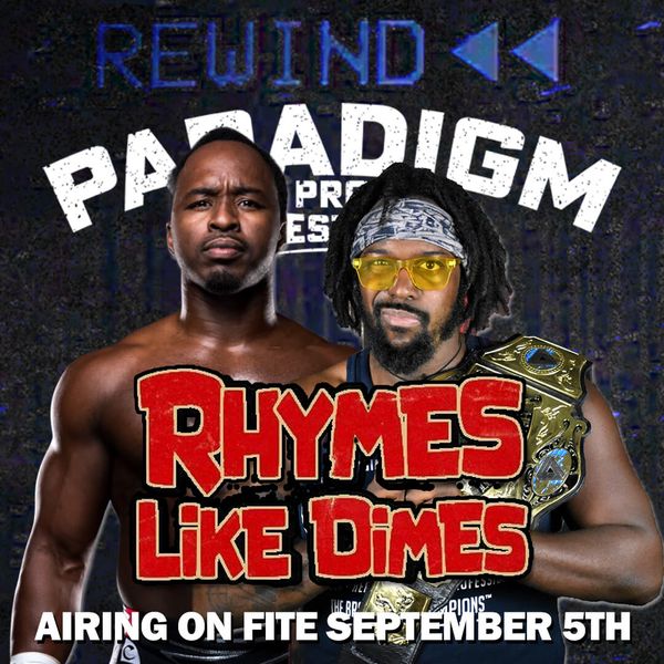 Paradigm Pro Wrestling: Rhymes Like Dimes - Official Replay - TrillerTV