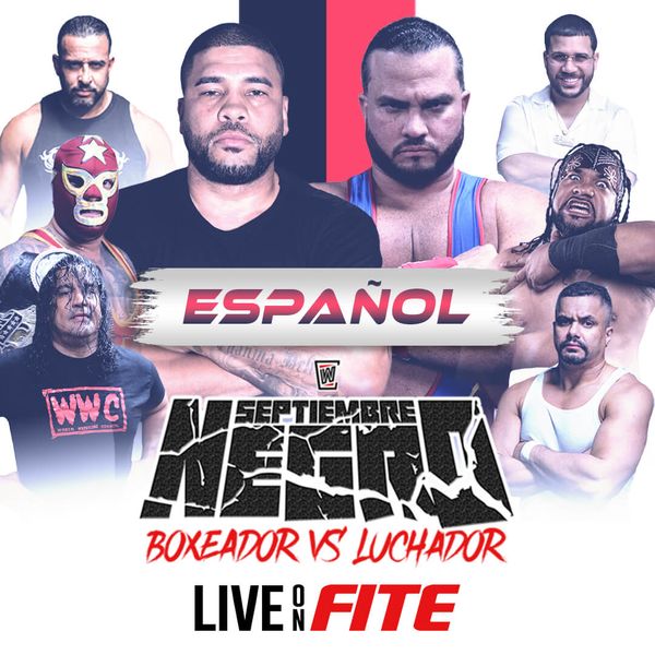 World Wrestling Council: Septiembre Negro - Boxer vs Wrestler (en ...