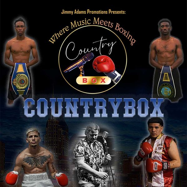 Country Box: Where Music Meets Boxing, September 5th - Official Free ...