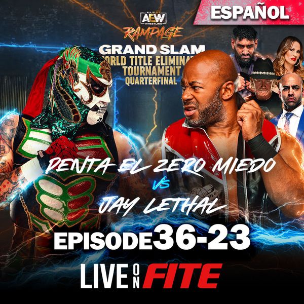AEW: Rampage, Episode 36-23 (en Español) - Official Replay - TrillerTV