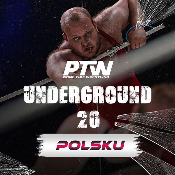PTW: Underground 20 (po Polsku) - Official Replay - TrillerTV