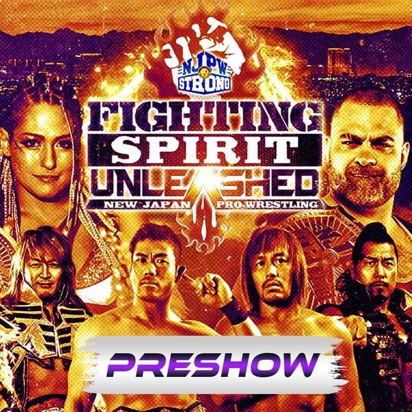 NJPW: Fighting Spirit Unleashed 2023 - PreShow - Official Free Replay ...