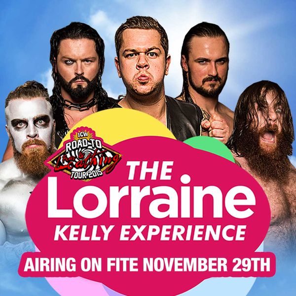 ICW: The Lorraine Kelly Experience - Official Replay - TrillerTV