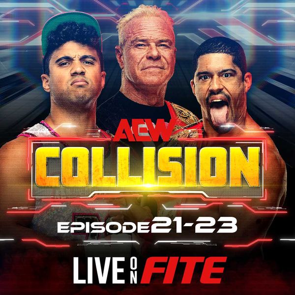 AEW: Collision, Episode 21-23 - Official Replay - TrillerTV