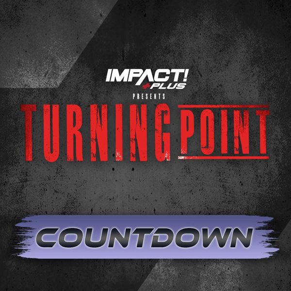 Impact Wrestling: Countdown to Turning Point 2023 - Official Free ...