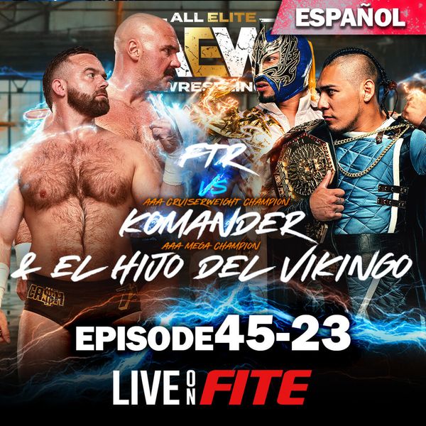 AEW: Rampage, Episode 45-23 (en Español) - Official Replay - TrillerTV