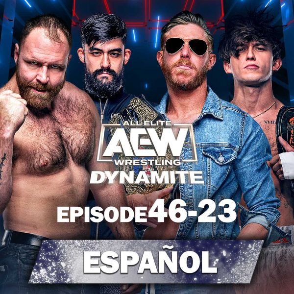 AEW: Dynamite, Episode 46-23 (en Español) - Official Replay - TrillerTV