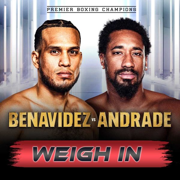 Benavidez vs Andrade: Weigh In - Official Free Replay - TrillerTV