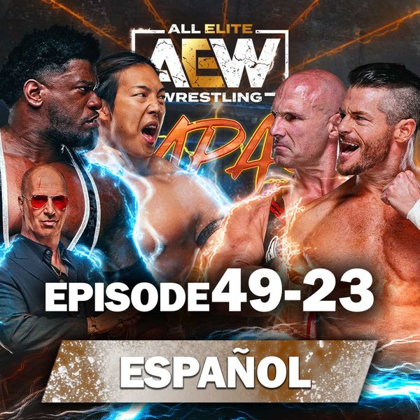 AEW: Rampage, Episode 49-23 (en Español) - Official Replay - TrillerTV