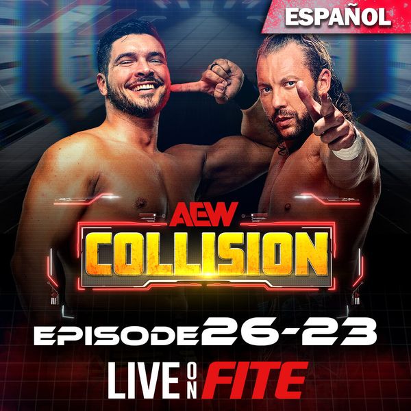 AEW: Collision, Episode 26-23 (en Español) - Official Replay - TrillerTV