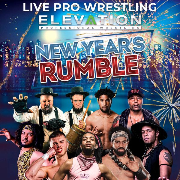 Elevation Professional Wrestling: New Year's Rumble - Official Replay ...